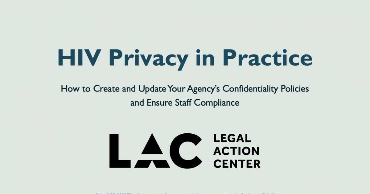 Legal Action Center | HIV Privacy in Practice: How to Create and…